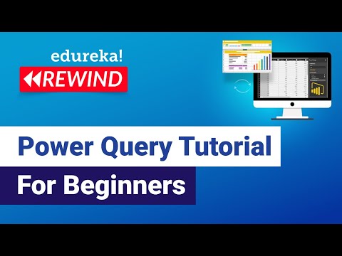 Power Query Tutorial For Beginners Power Bi Training Edureka